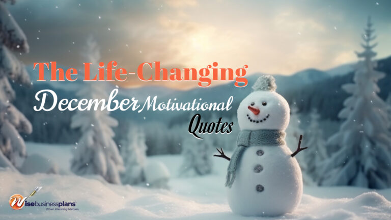55+ December Motivational Quotes to Fuel Your Career