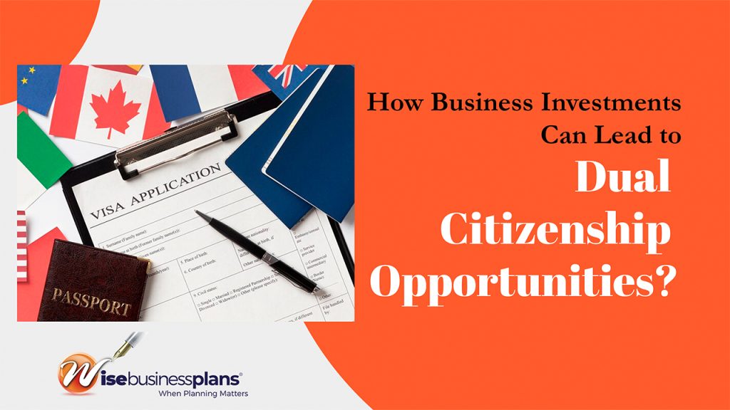 Business Investments: Path to Dual Citizenship