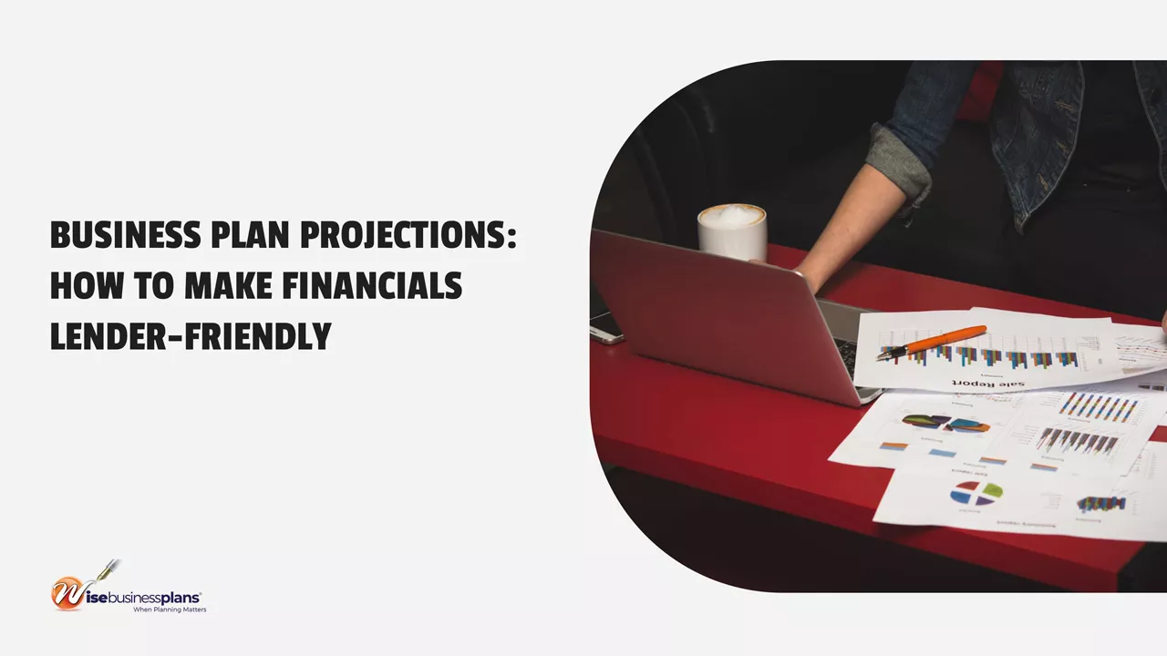 How to Make Financial Projections Lender-Friendly - Wise Business Plans