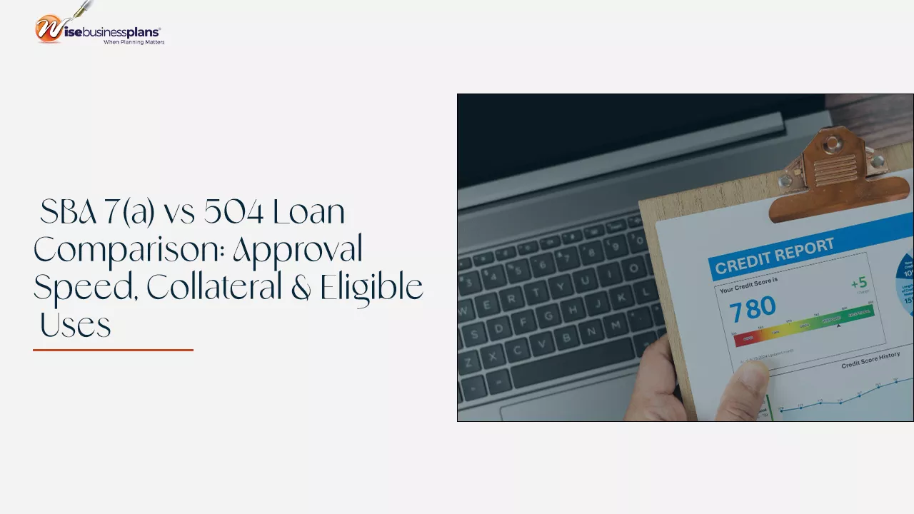 SBA 7(a) vs 504 Loan Comparison (2026): Approval Speed, Uses ...